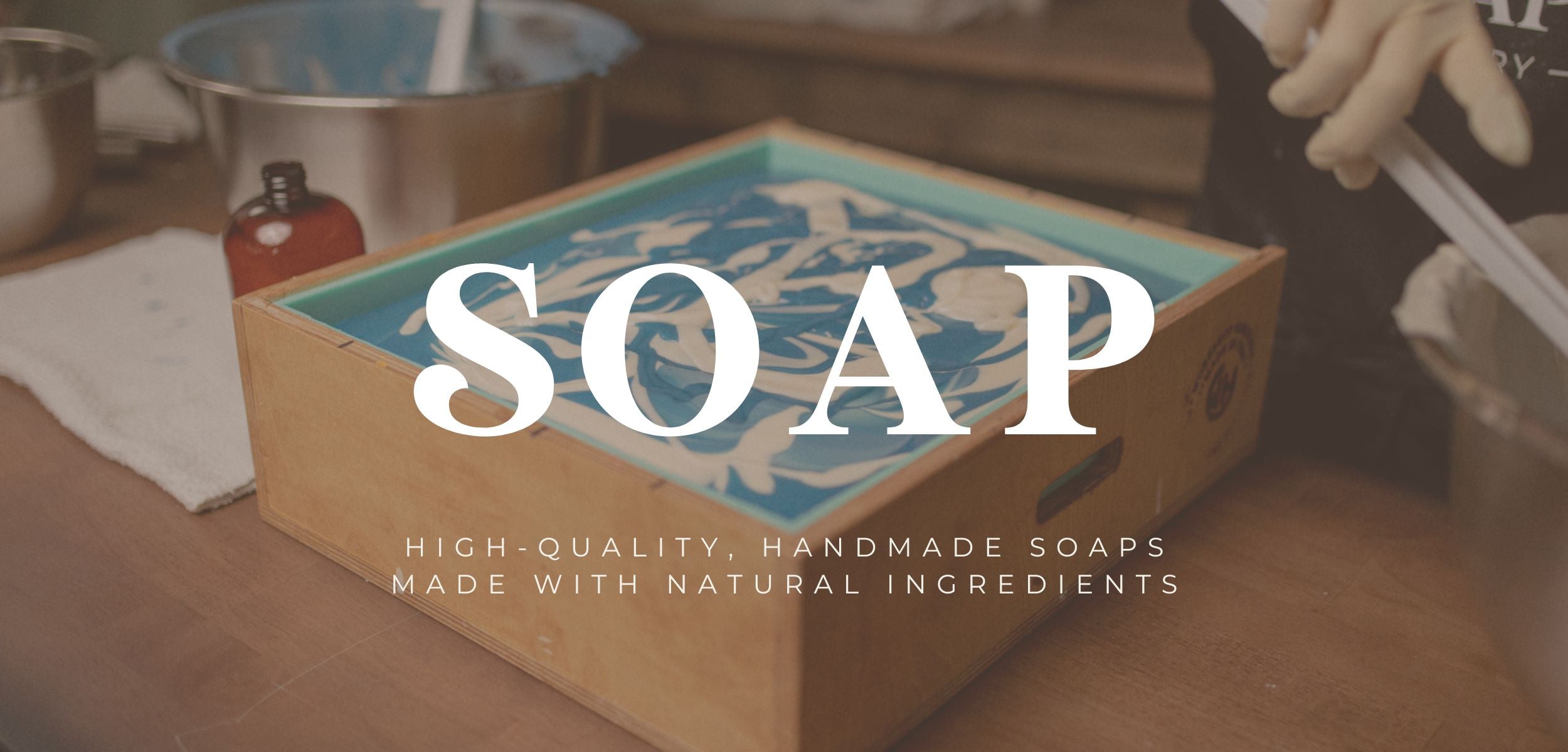 The Soap Factory │ Soap